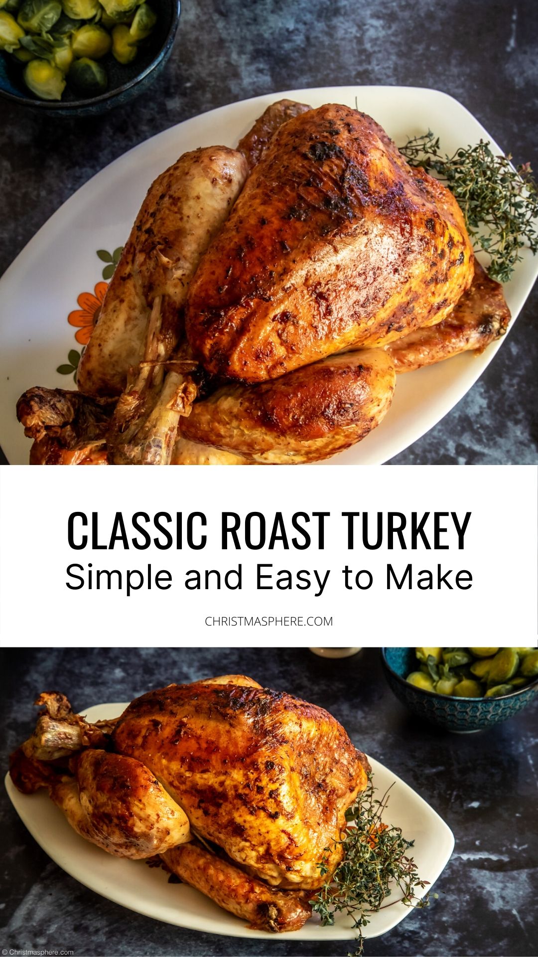 Simple Classic Roast Turkey | Best Way to Cook Turkey This Christmas
